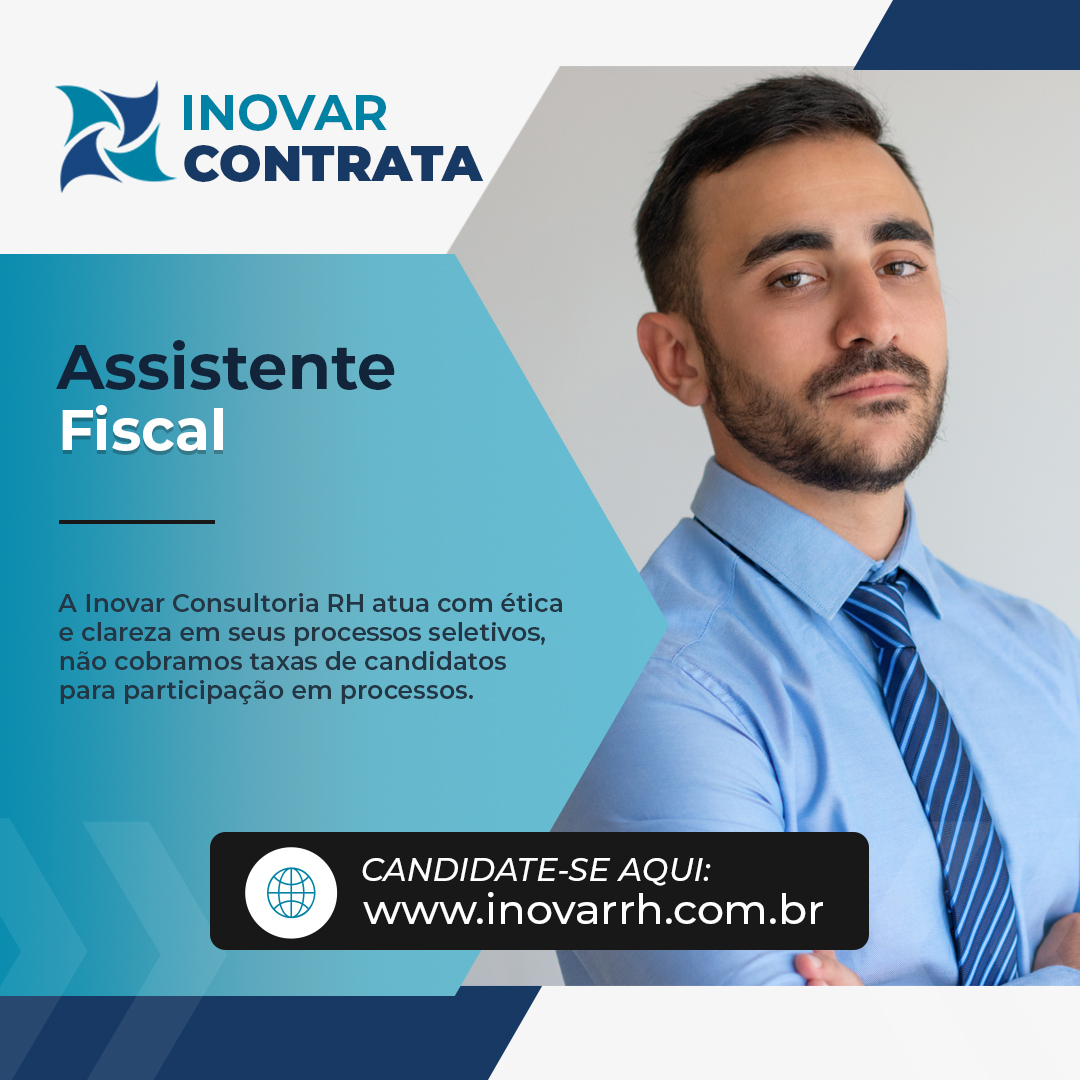 ASSISTENTE FISCAL/ CONTÁBIL | INOVAR CONSULTORIA RH